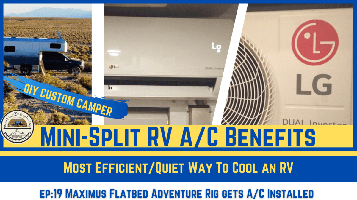 Why move to a Mini Split RV System – Working on Exploring